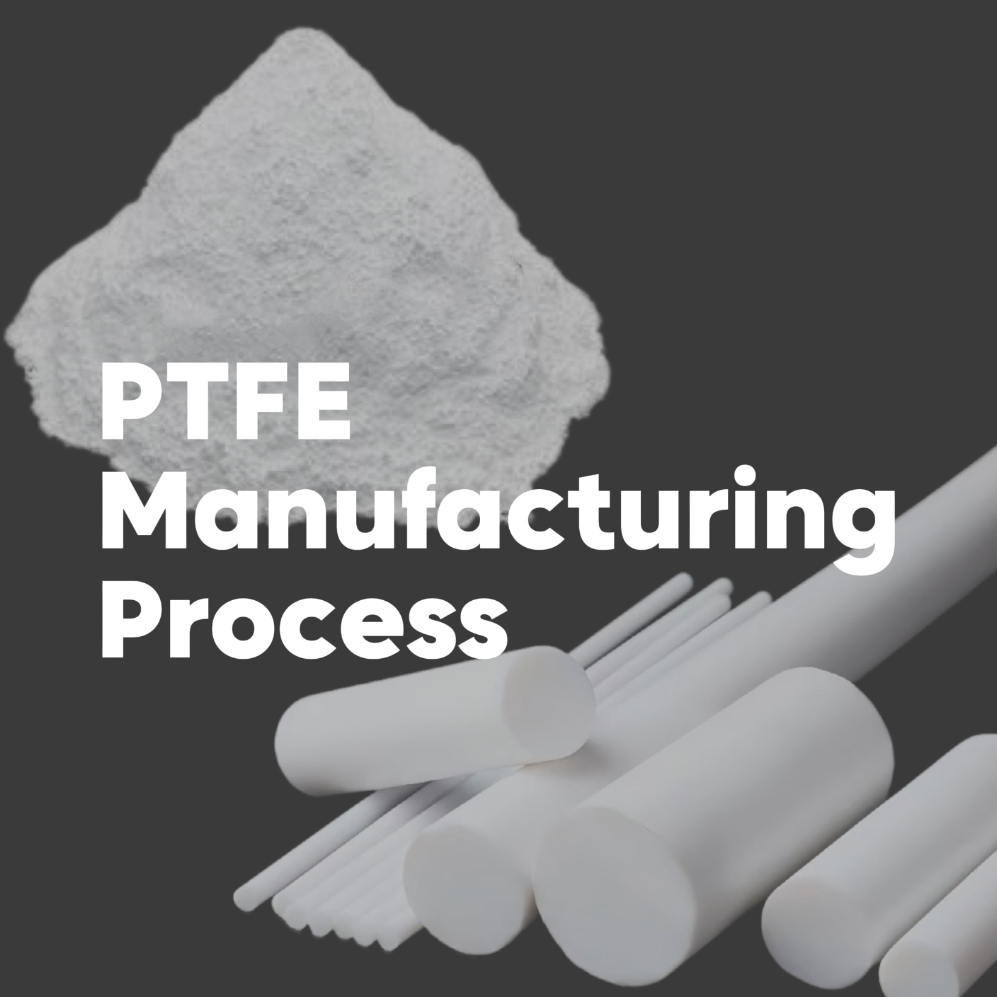 Understanding PTFE Manufacturing Process: Raw Materials to Production Steps - Hansa